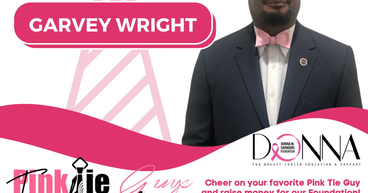 Donna M Saunders Foundation Inc - Garvey Wright's fundraiser