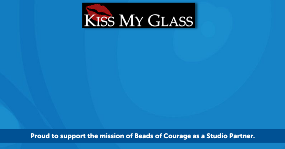 Beads of Courage Inc - Kiss My Glass BOC Partner Studio Fundraising Page