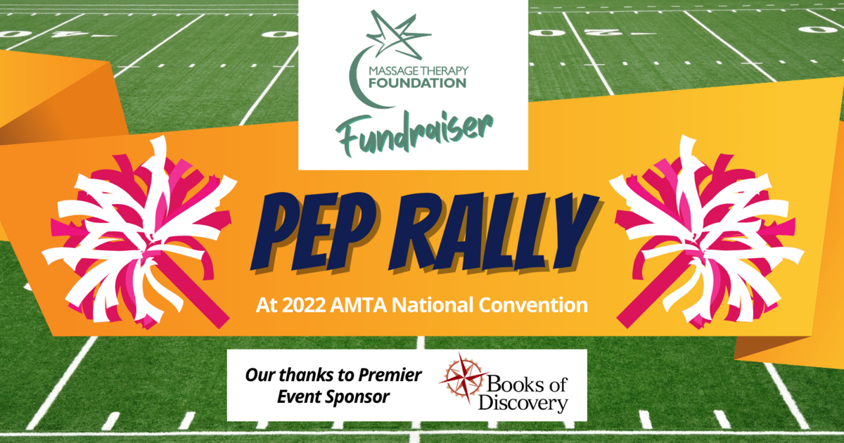 Massage Therapy Foundation - Massage Therapy Foundation Pep Rally at 2022 AMTA National Convention