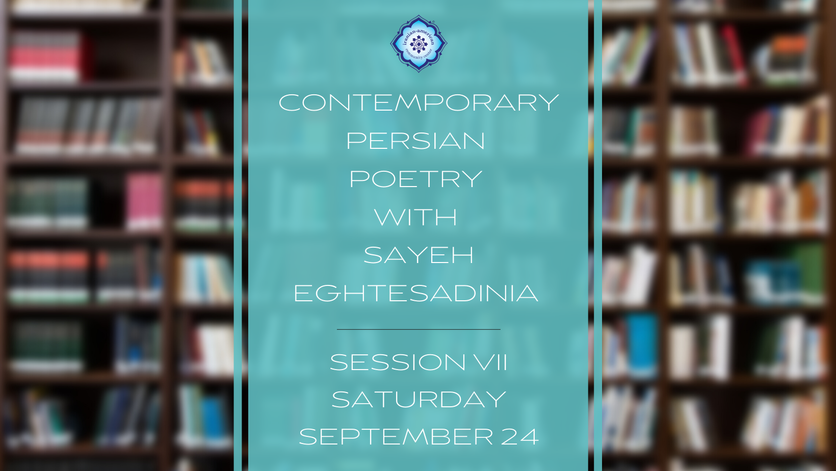Iranian-American Community Center - Contemporary Persian Poetry with ...