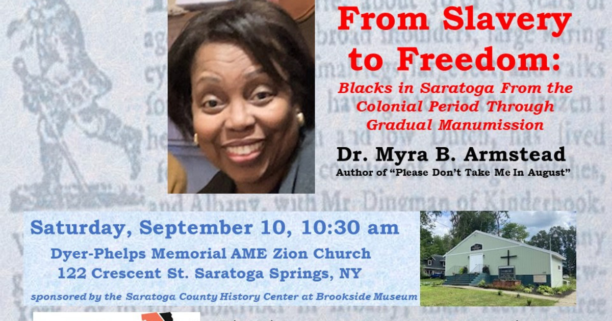 Saratoga County Historical Society - Dr. Myra Armstead - From Slavery ...