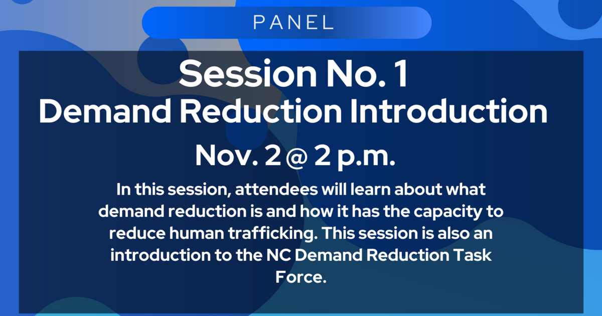 NC Stop Human Trafficking - Session #1: Demand Reduction Introduction