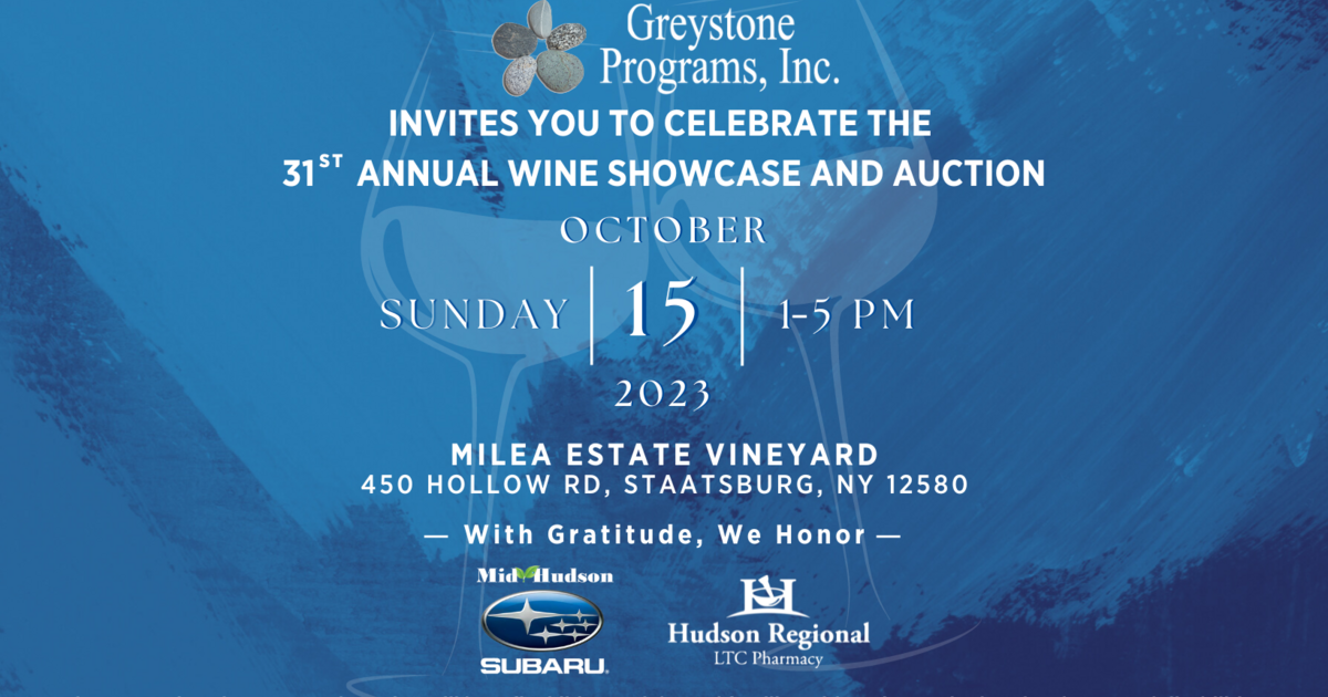 Greystone Programs, Inc. - Greystone Programs 31st Annual Wine Showcase ...