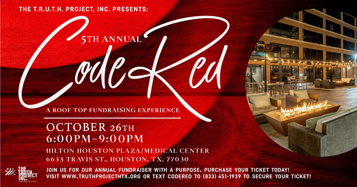 The T.R.U.T.H. Project - The T.R.U.T.H. Project, Inc. 2023 Code Red 5th Annual Fundraiser