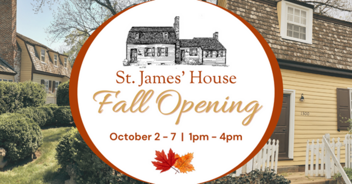 Washington Heritage Museums - St. James' House Fall Opening