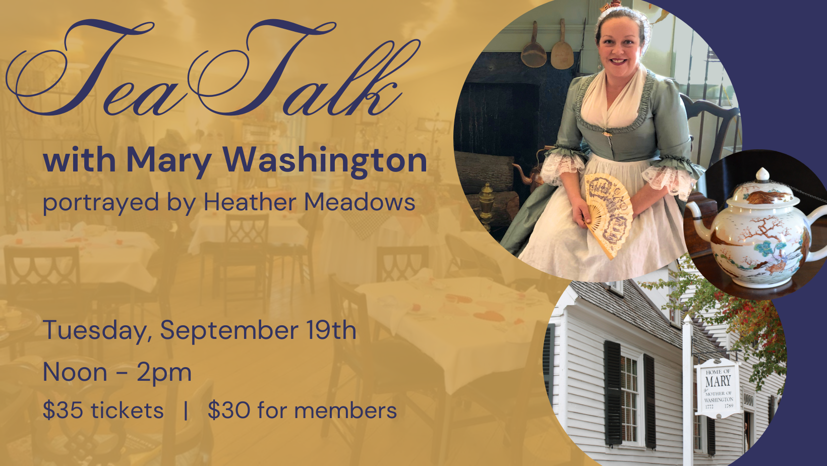 Washington Heritage Museums - Tea Talk: Mary Washington