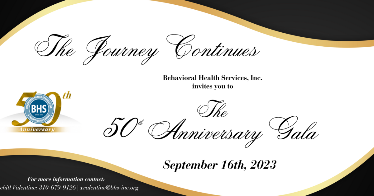 Behavioral Health Services Inc - BHS 50th Anniversary Gala
