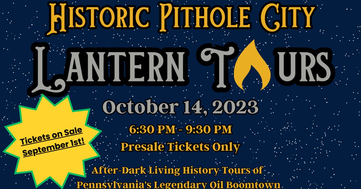 Friends of Drake Well Inc - Historic Pithole City Lantern Tours 2023