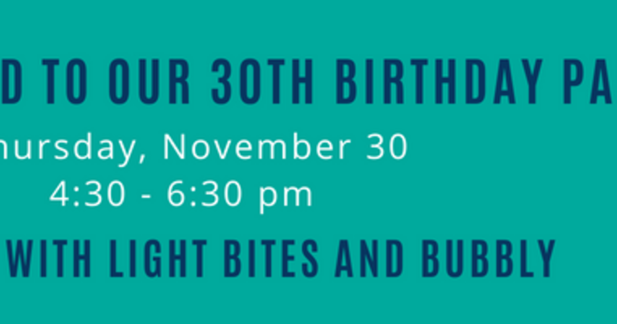 Better Basics, Inc. - Better Basics' 30th Birthday Party