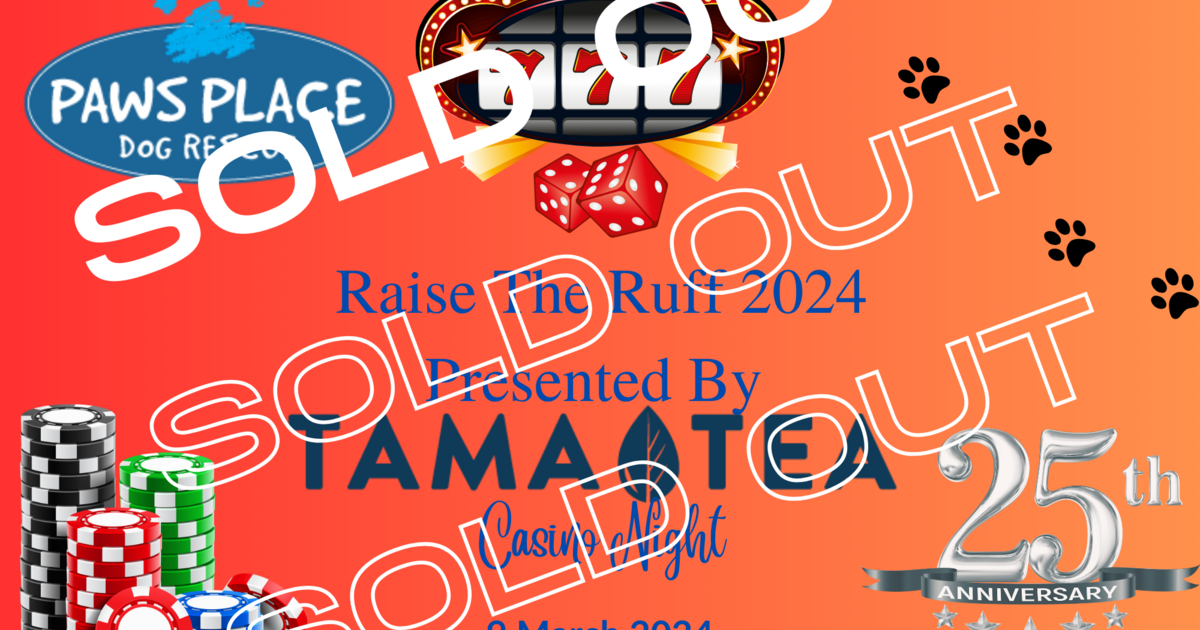 PAWS PLACE INC - Raise The Ruff 2024 - Casino Night Is Back!