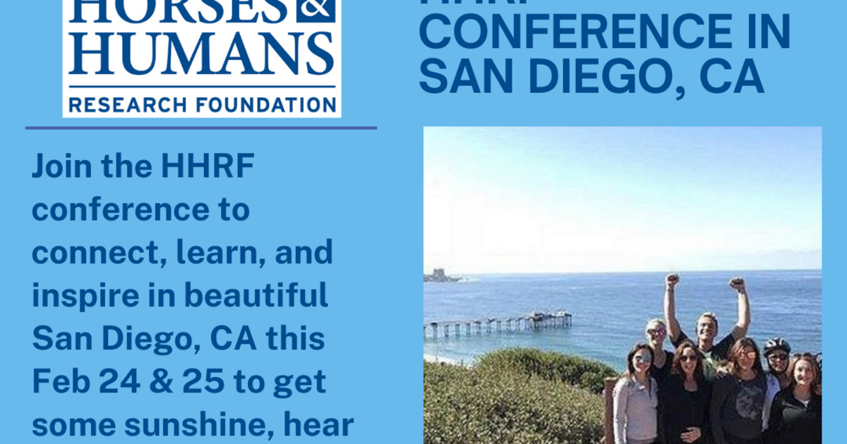 Horses and Humans Research Foundation - HHRF 2024 Conference in San ...