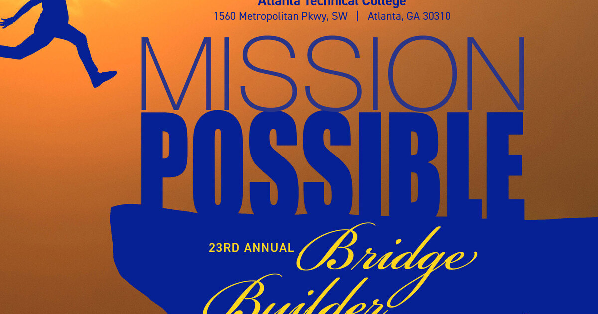 Atlanta Technical College Foundation Inc - 23rd Annual Bridge Builder Awards Event