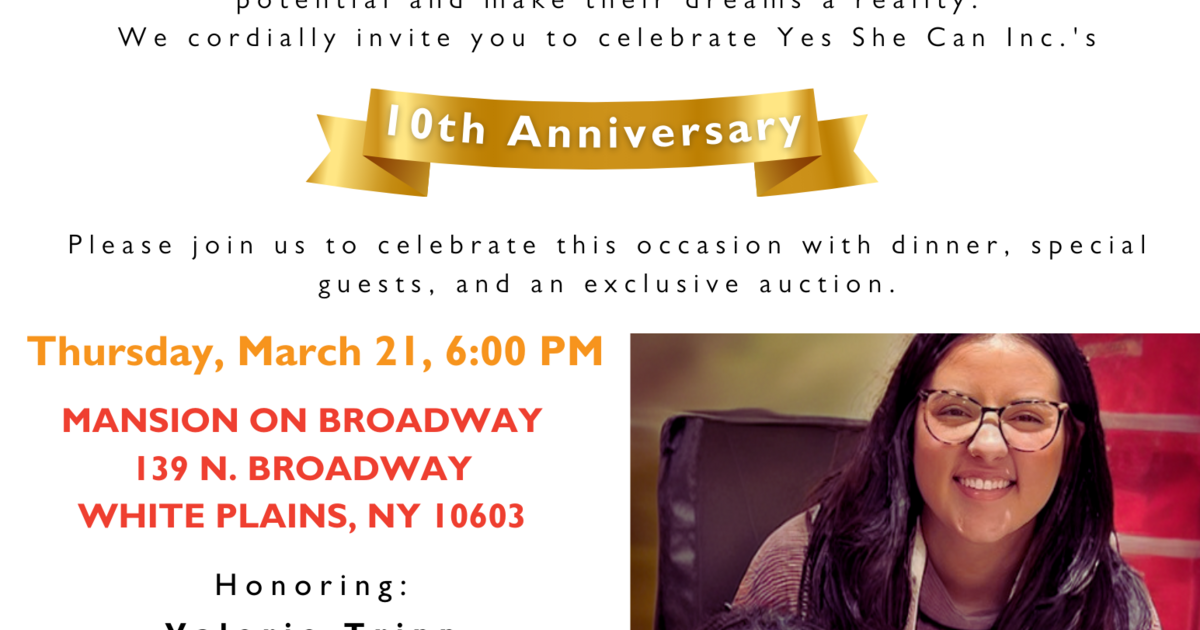 YES SHE CAN INCORPORATED - Yes She Can 10th Anniversary Event