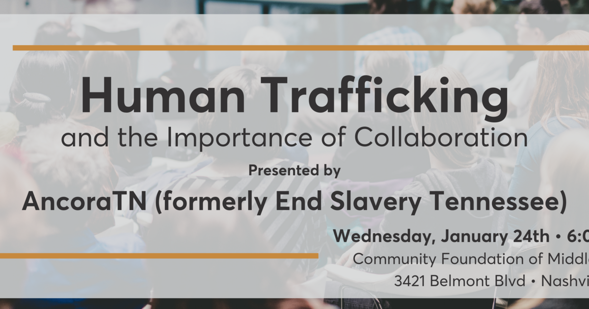 AncoraTN - Human Trafficking and the Importance of Collaboration