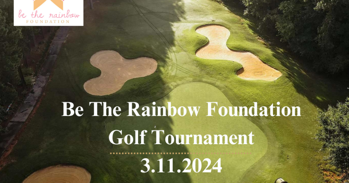 Be the Rainbow Foundation - Be The Rainbow Foundation Golf Tournament 2024