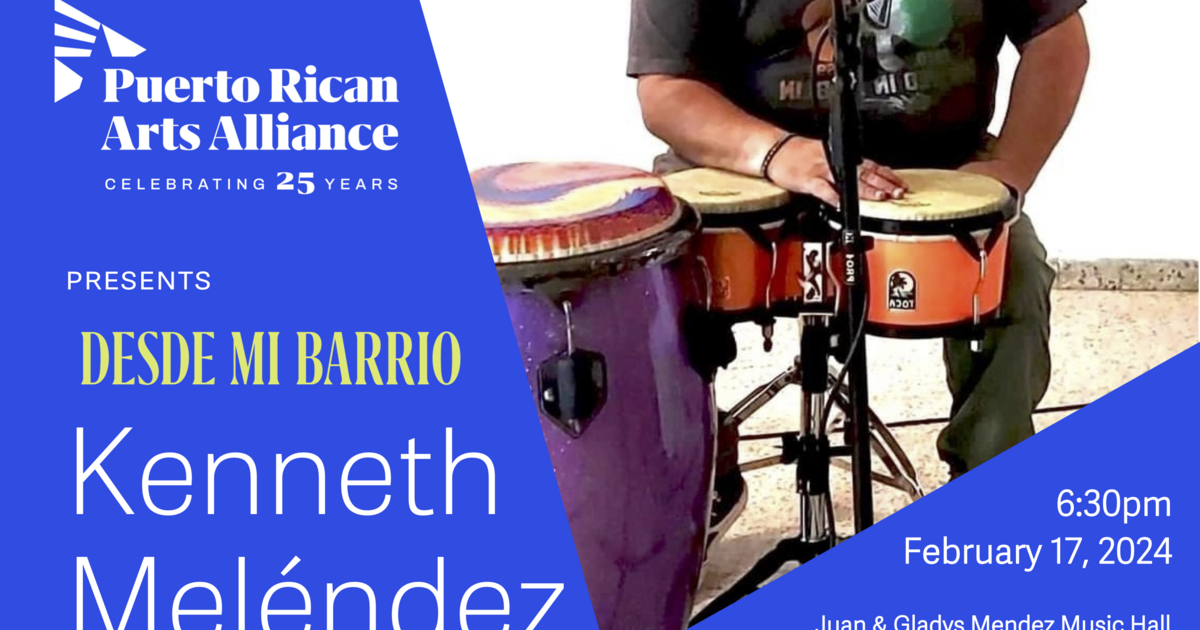 Puerto Rican Arts Alliance - Desde Mi Barrio - Kenneth Meléndez