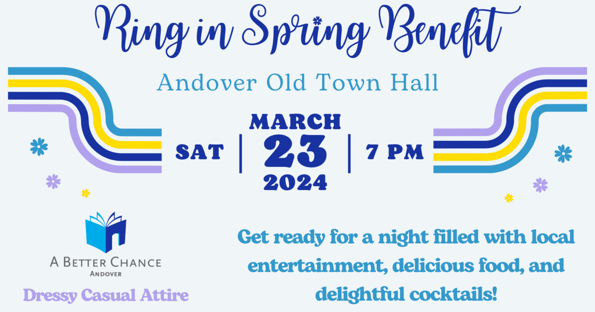 A Better Chance of Andover - ABC of Andover Ring in Spring Benefit