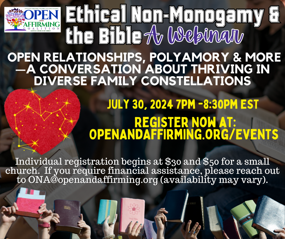 The Open and Affirming Coalition of the United Church of Christ - 2024 Navigating Ethical Non ...