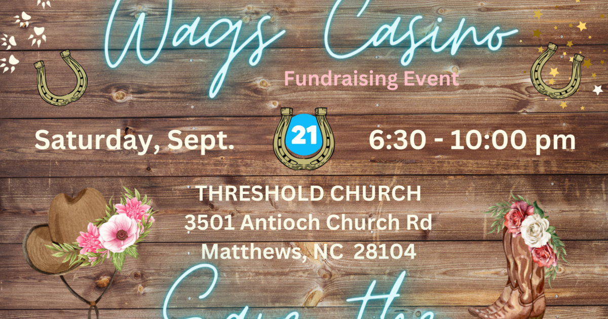 HUMANE SOCIETY OF UNION COUNTY INC - Wild Wild Wags Casino