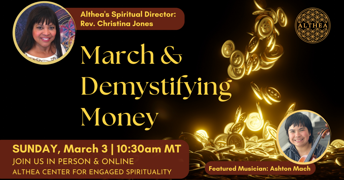 Althea Center - March & Demystifying Money