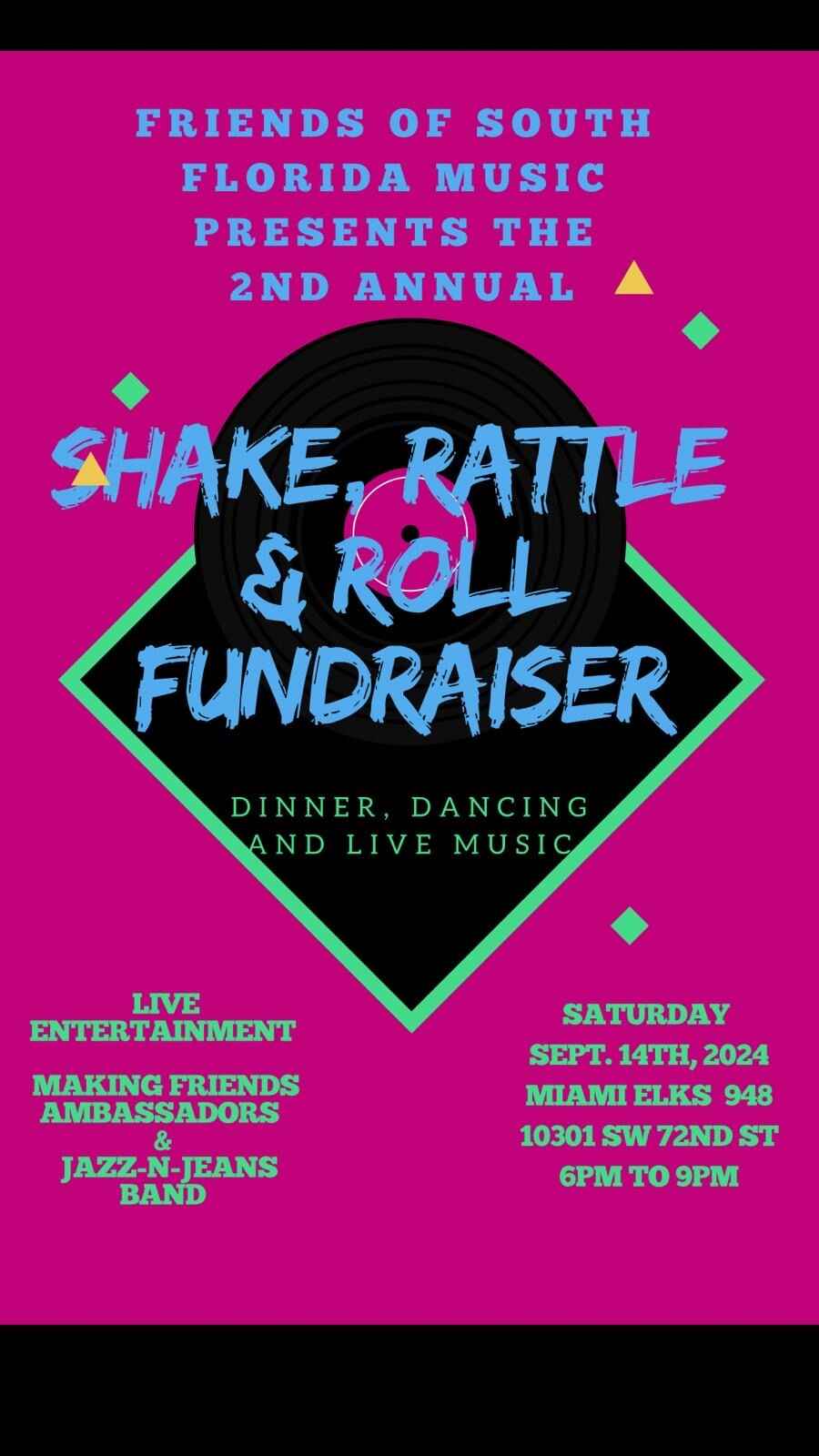 Friends of South Florida Music Inc - 2nd Annual Shake, Rattle, and Roll ...
