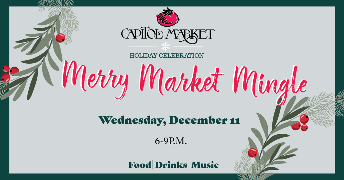 Capitol Market Inc - Merry Market Mingle 2024