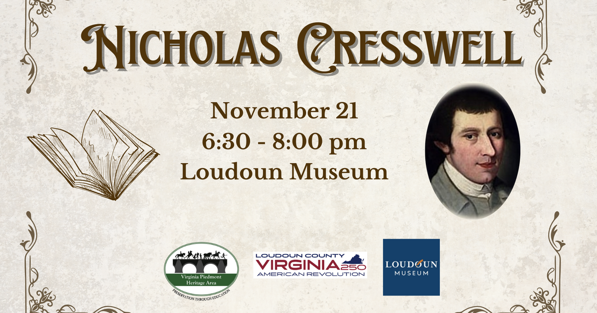 LOUDOUN MUSEUM INC - Nicholas Cresswell & Revolutionary Era Loudoun