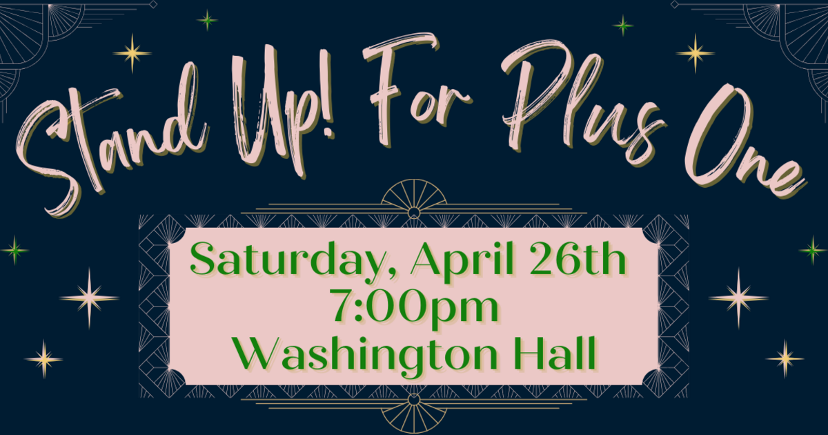 PLUS ONE FOUNDATION - Stand Up! for Plus One Foundation 2025