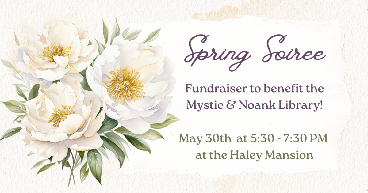 Mystic & Noank Library - Spring Soiree