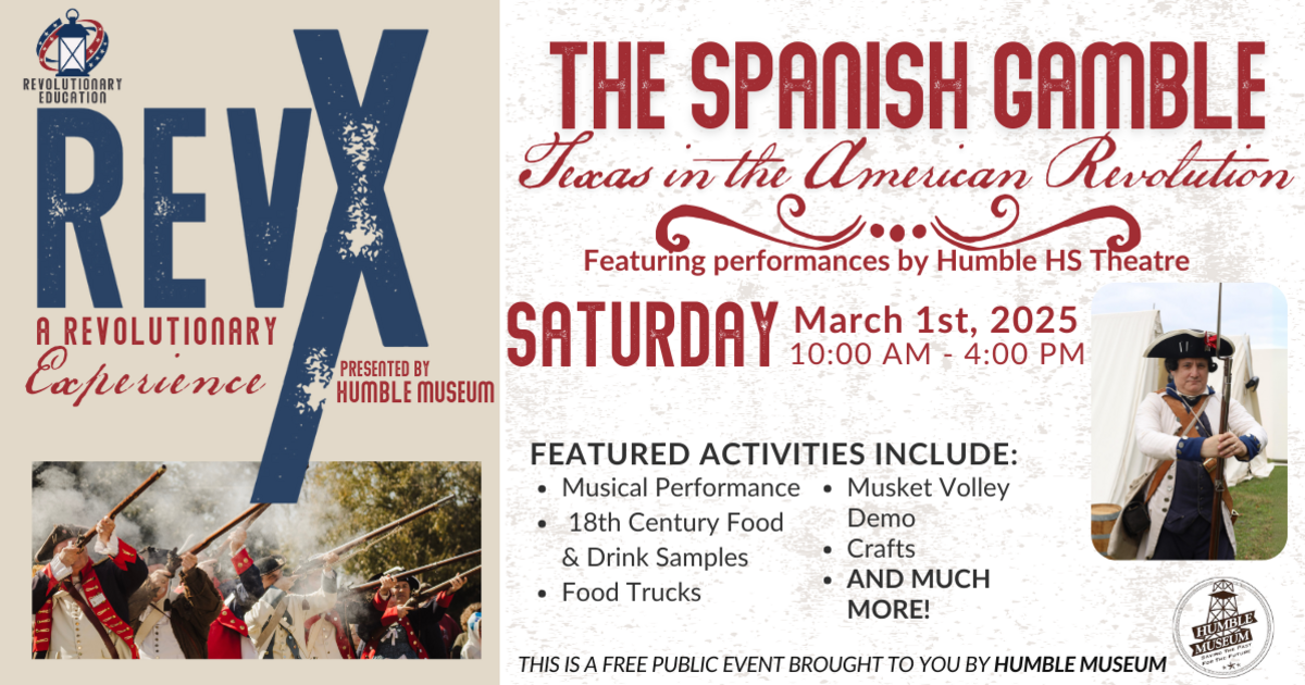 Revolutionary Education - Texas in the American Revolution - Humble Museum