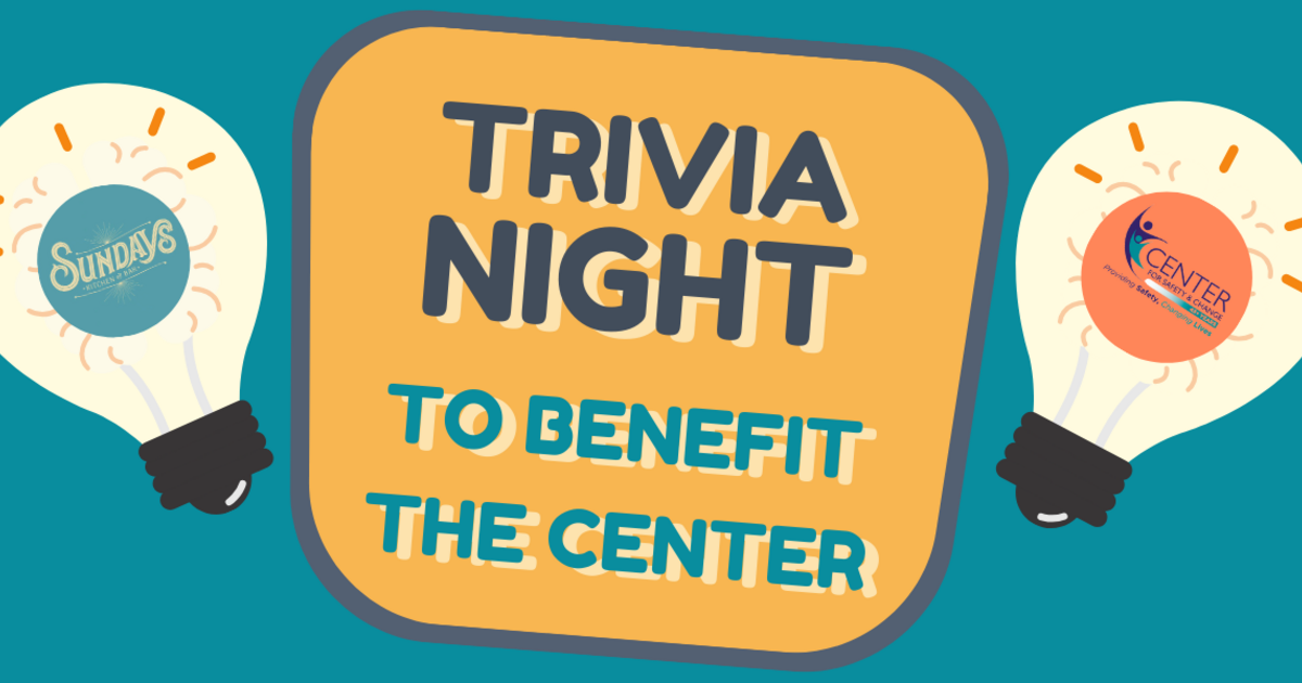 Center for Safety & Change Inc - Trivia!