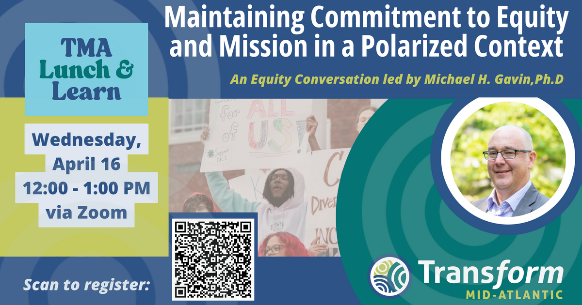 Transform Mid-Atlantic - April Lunch & Learn: Maintaining Commitment to ...