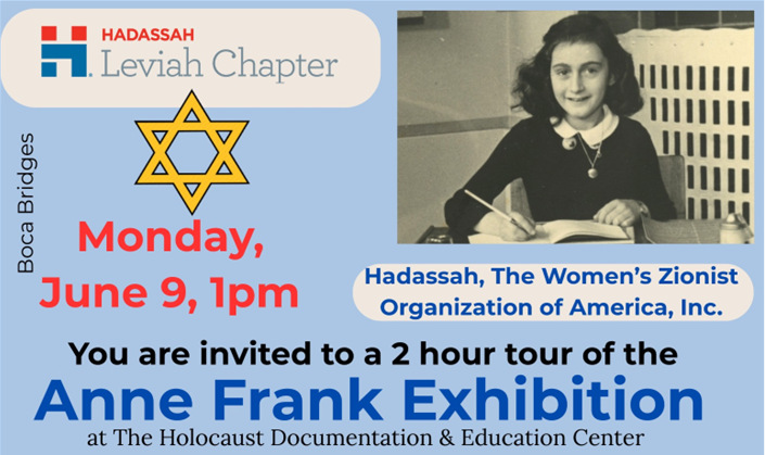 Hadassah The Womens Zionist Organization Of America - FL - FAR - Leviah Anne Frank Exhibit 2025