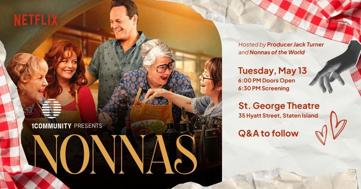 St. George Theatre Restoration Inc. - Nonnas Movie Screening Hosted By ...