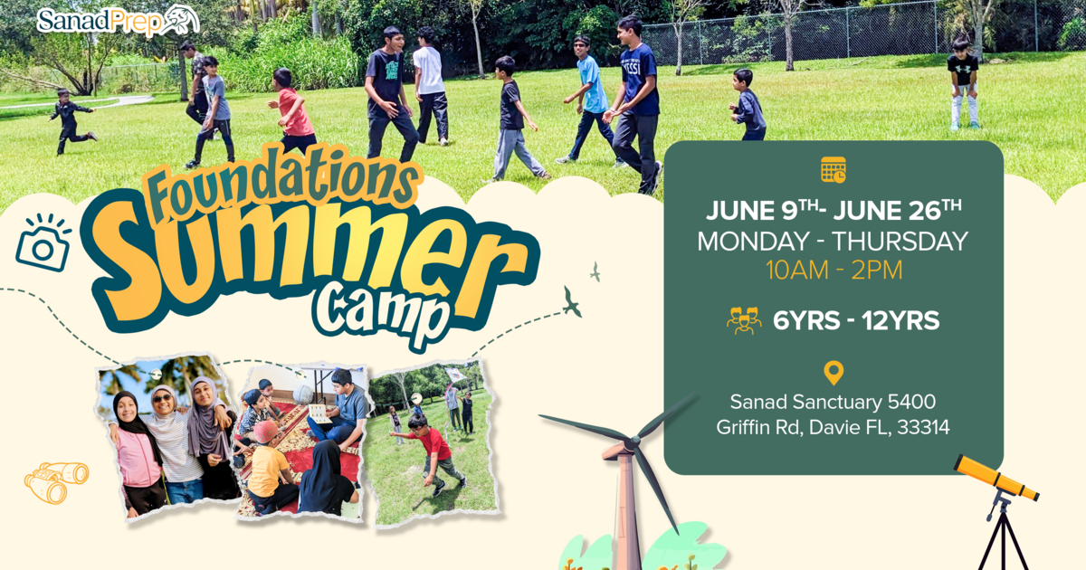SANAD TRUST FOUNDATION INC - Sanad Prep Foundations Summer Camp 2025