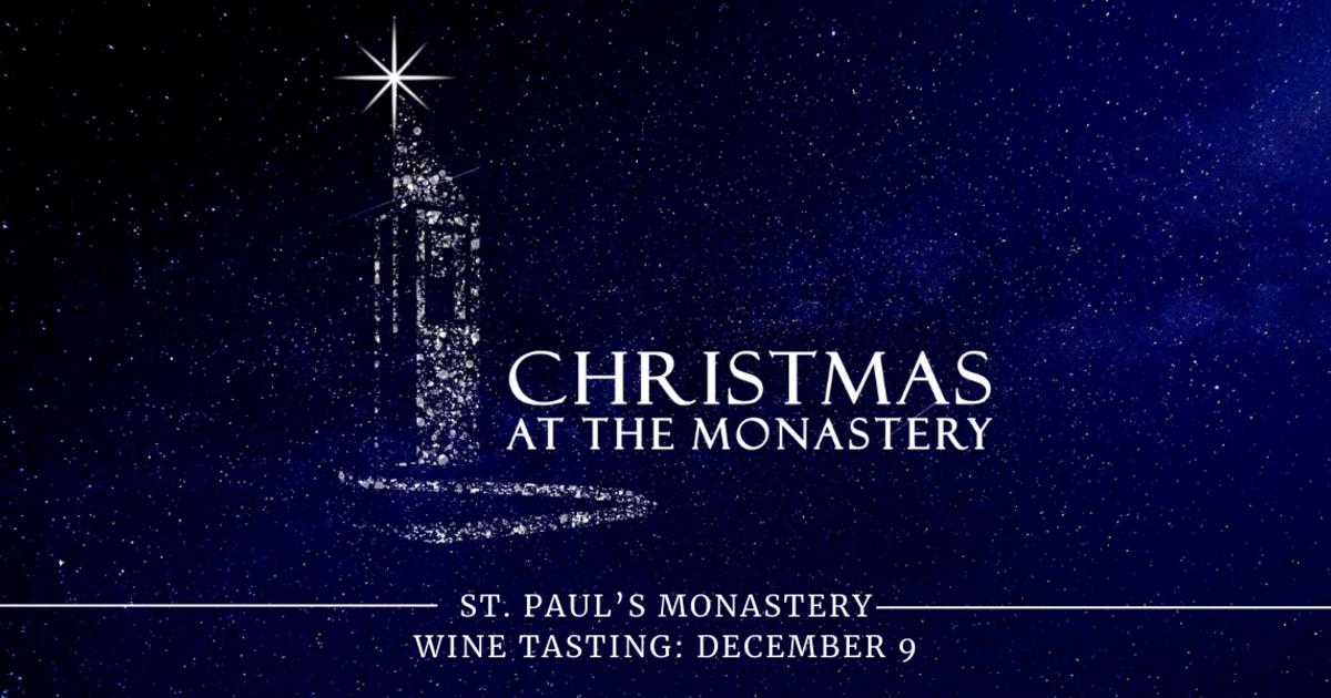 Benedictine Sisters of St. Paul’s Monastery - 2025 Christmas at the Monastery | Sippin' with the ...