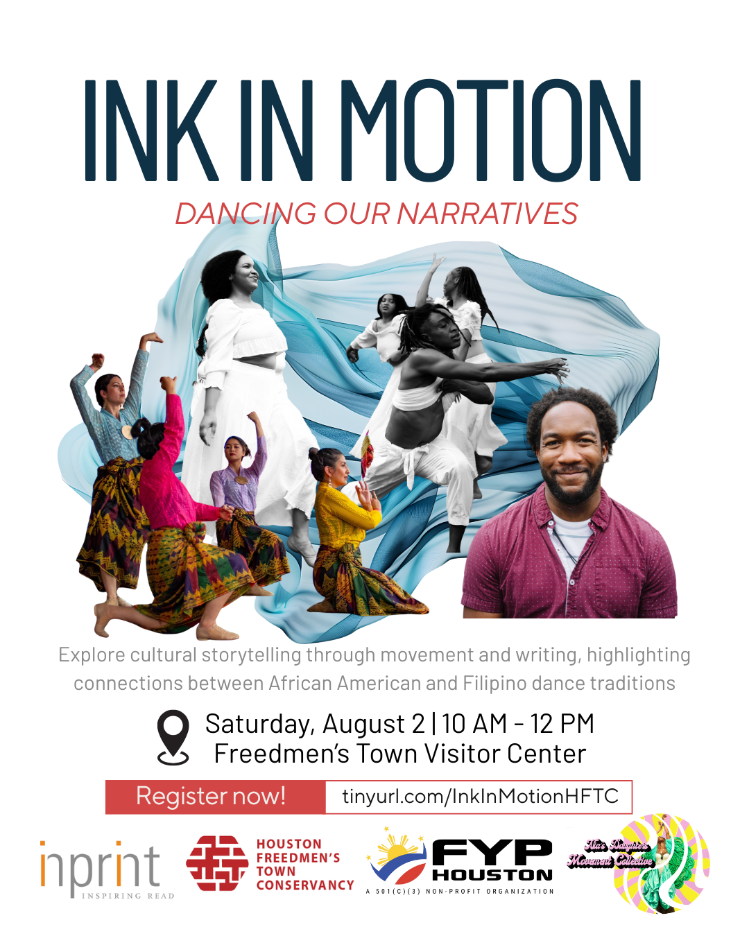 Houston Freedmens Town Conservancy Inc - Ink In Motion: Dancing Our ...