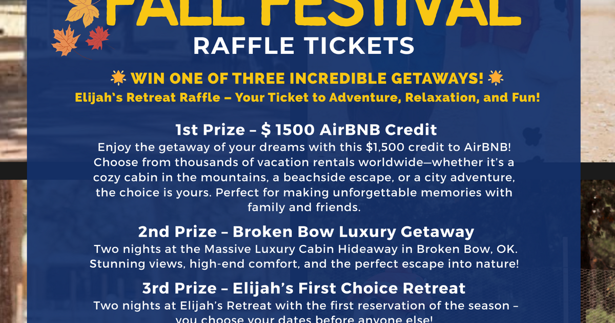 Elijah's Retreat - 2025 Elijah's Retreat Fall Festival Raffle