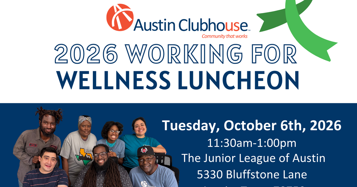 Austin Clubhouse Inc - 2026 Working for Wellness Luncheon