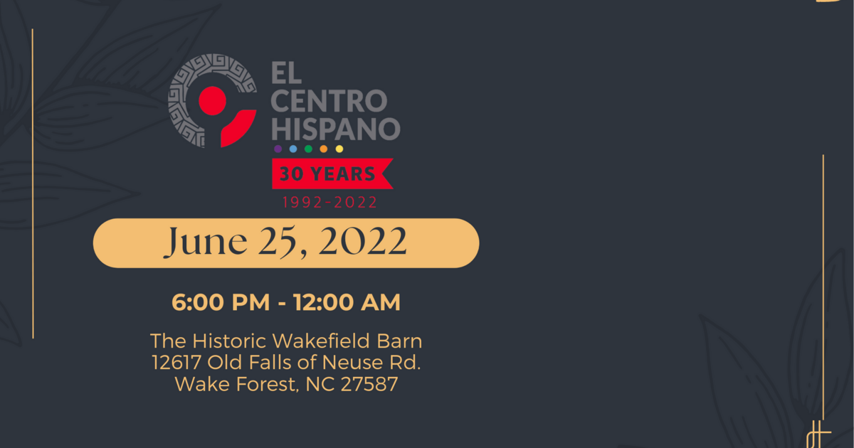 El Centro Hispano Inc - 30th ANNIVERSARY GALA