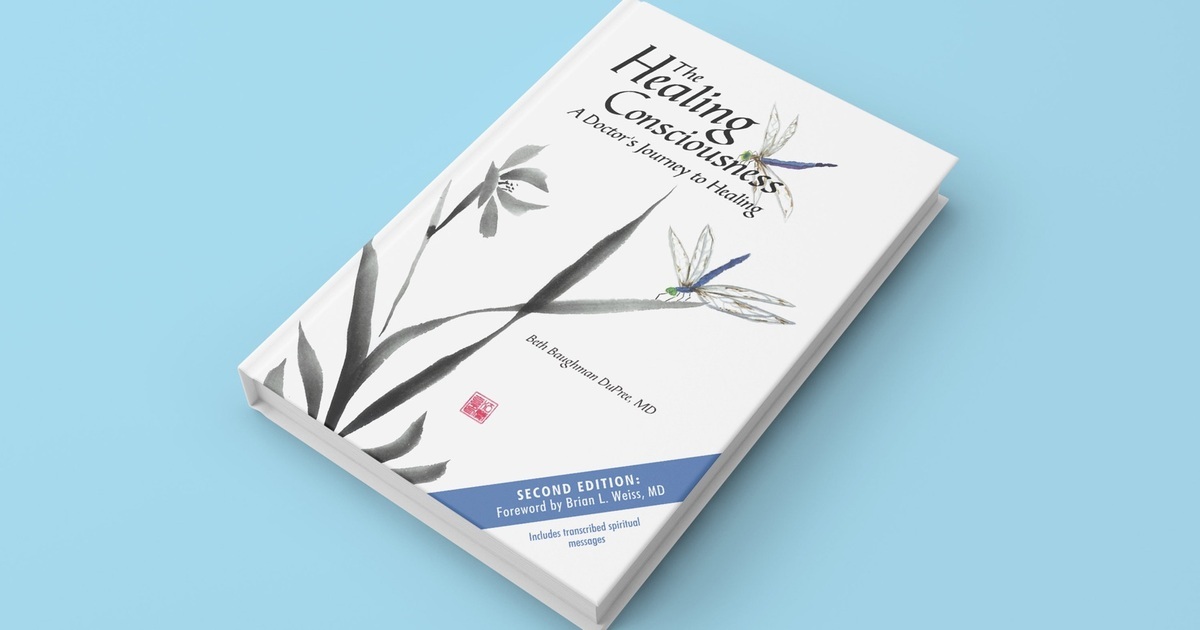 HEALING CONSCIOUSNESS FOUNDATION - Dr. Beth DuPree's Book