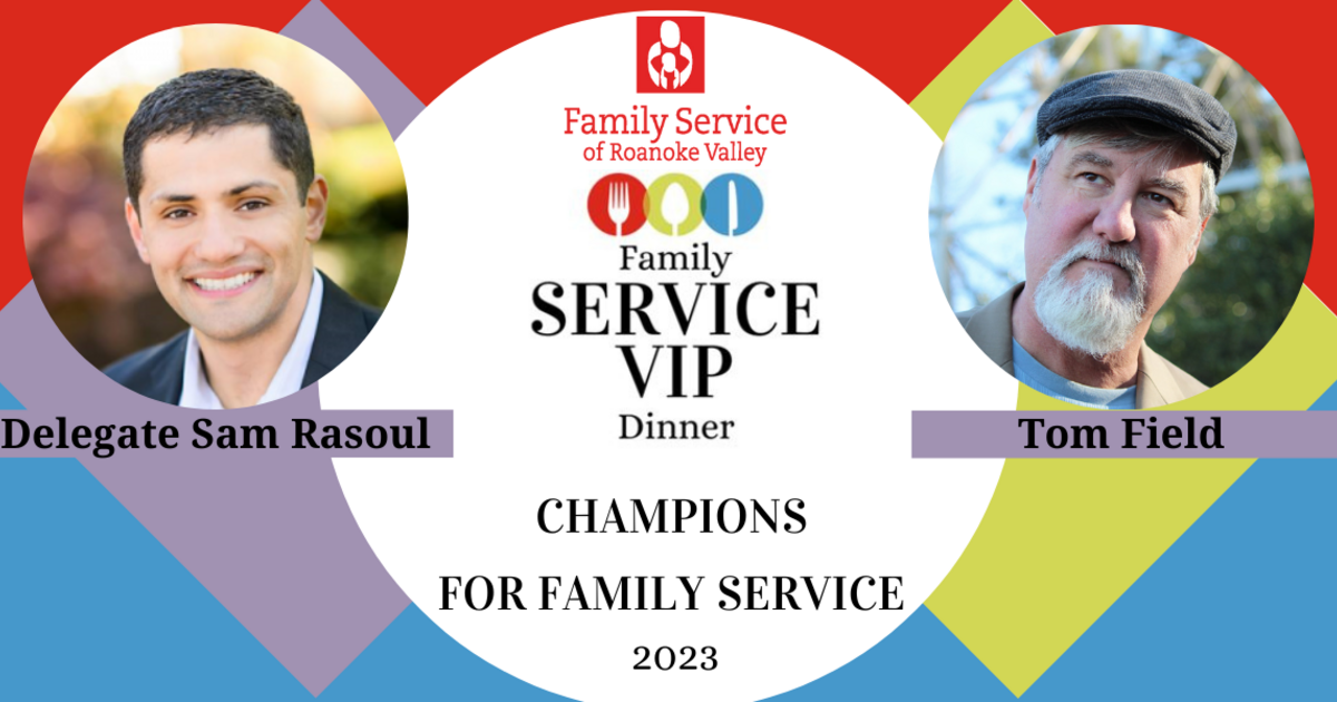 FAMILY SERVICE OF ROANOKE VALLEY - Delegate Sam Rasoul and Tom Field's ...