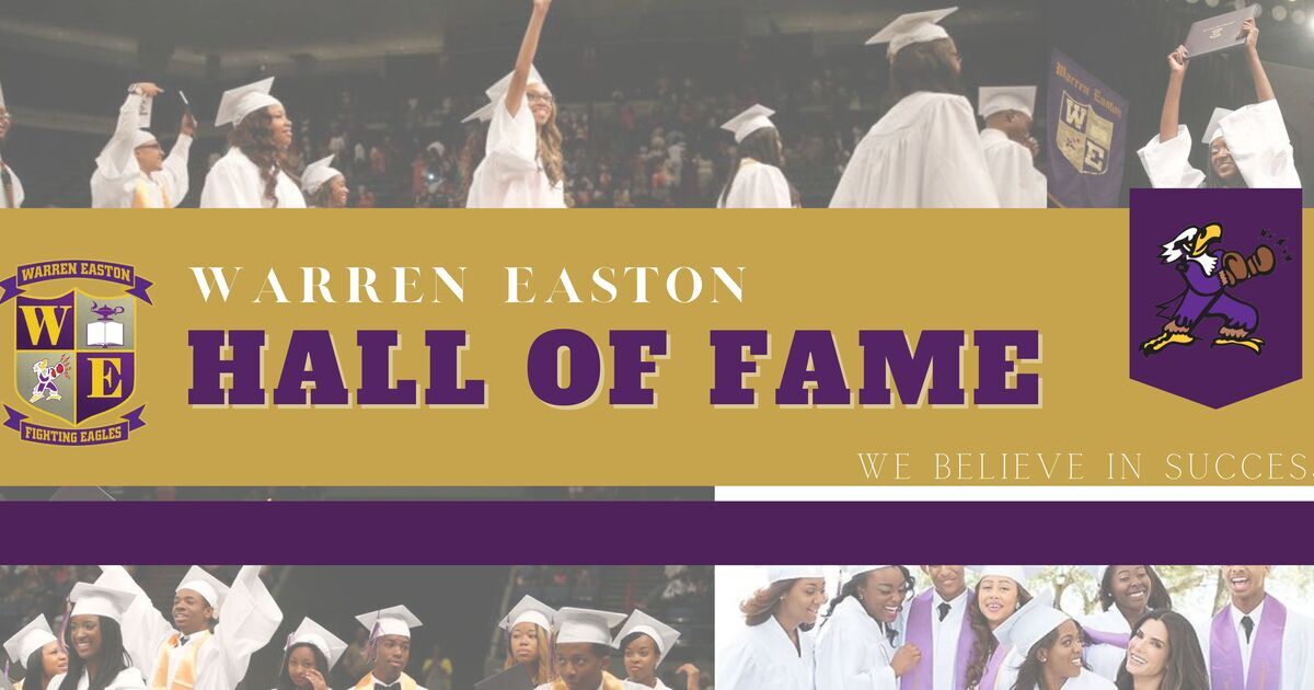 WARREN EASTON CHARTER HIGH SCHOOL - 2024 Hall of Fame Scholarship Campaign