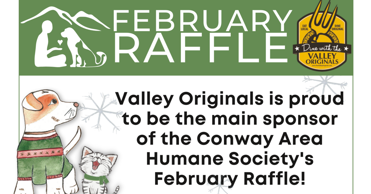 CONWAY AREA HUMANE SOCIETY - Feb Raffle 2024