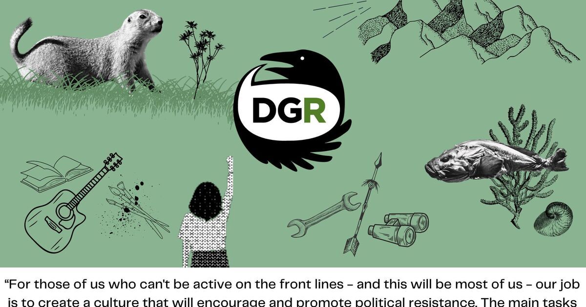 Deep Green Resistance Inc - Save Our Planet