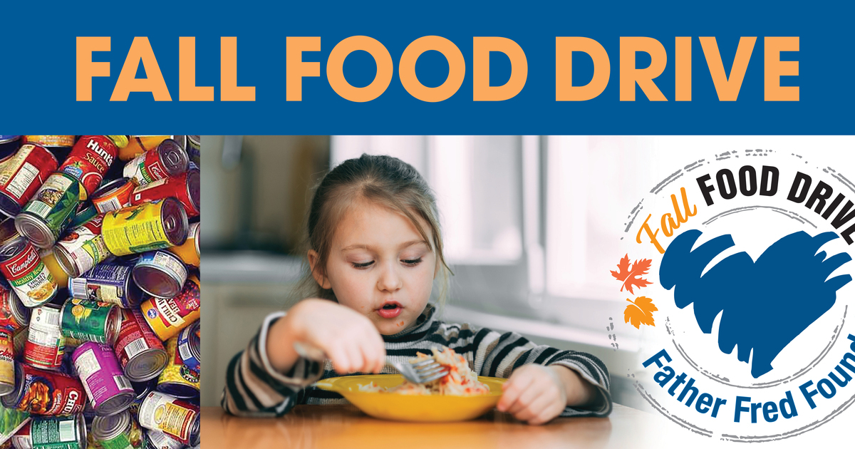 FATHER FRED FOUNDATION - 2025 Father Fred Fall Food Drive