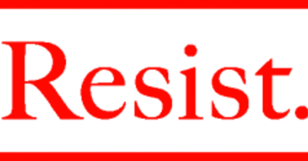 Resist - Fiscal Sponsor:
