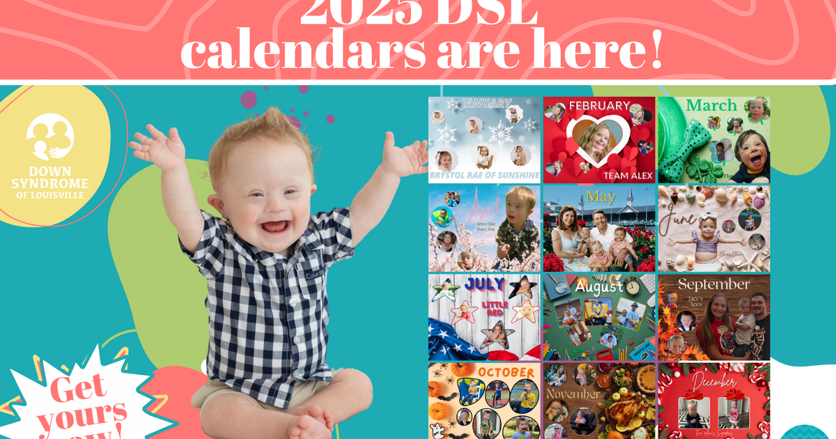 Down Syndrome of Louisville - 2025 DSL Calendar