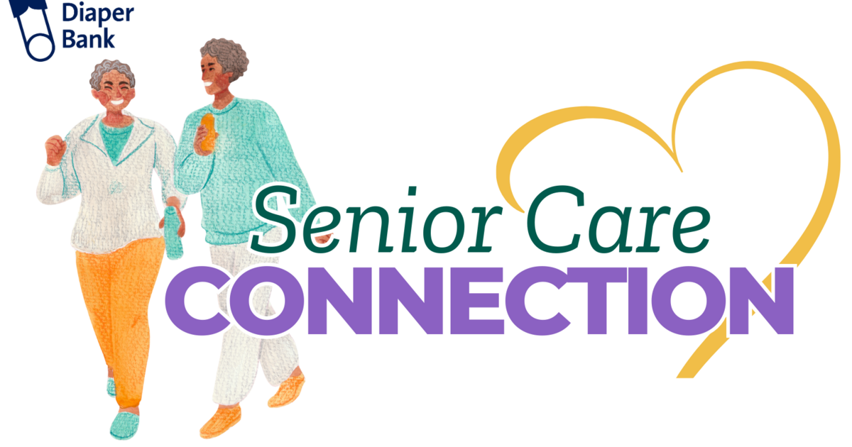 Texas Diaper Bank - Senior Care Connection