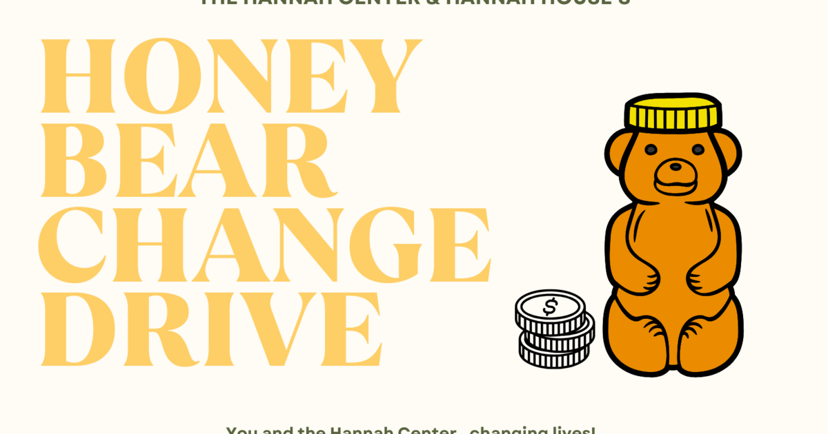 HANNAH CENTER INC - Honey Bear Change Drive - Mother's Day